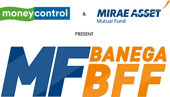 Mirae Assets Presents MF Banega BFF Season 2| Moneycontrol