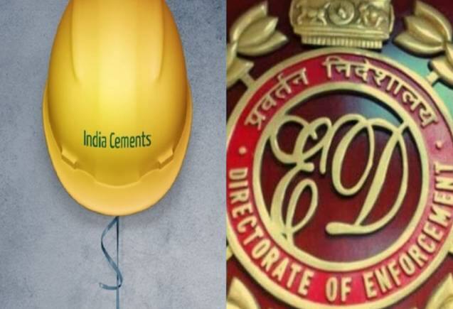India Cements लिमिटेड के ऑफिस पर ED की छापेमारी, कंपनी की शेयर में भारी ...