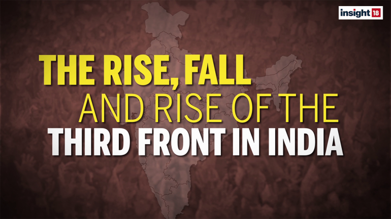 The rise, fall and rise of the Third Front in India