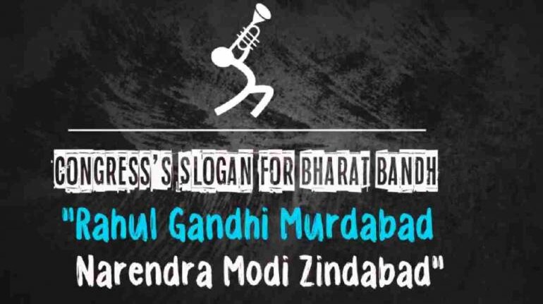 Congress' Bharat bandh slogan was 'long live Modi', claims BJP