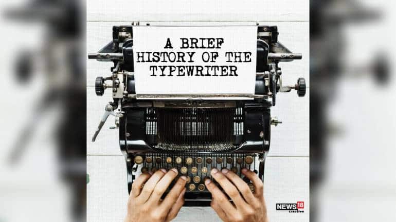 A look at the brief history of typewriters
