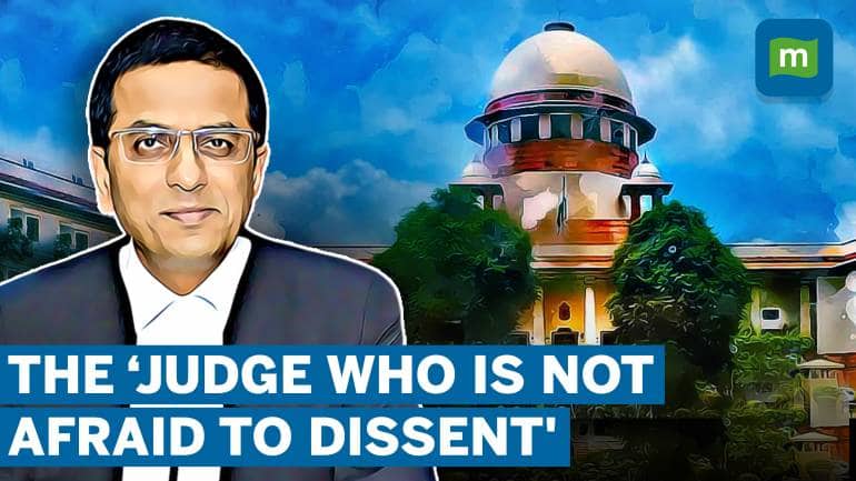 Justice Chandrachud: The ‘judge who is not afraid to dissent'