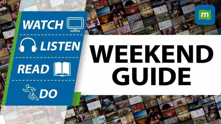 Weekend Guide: What To Watch, Read, Listen & More! | Best Series ...