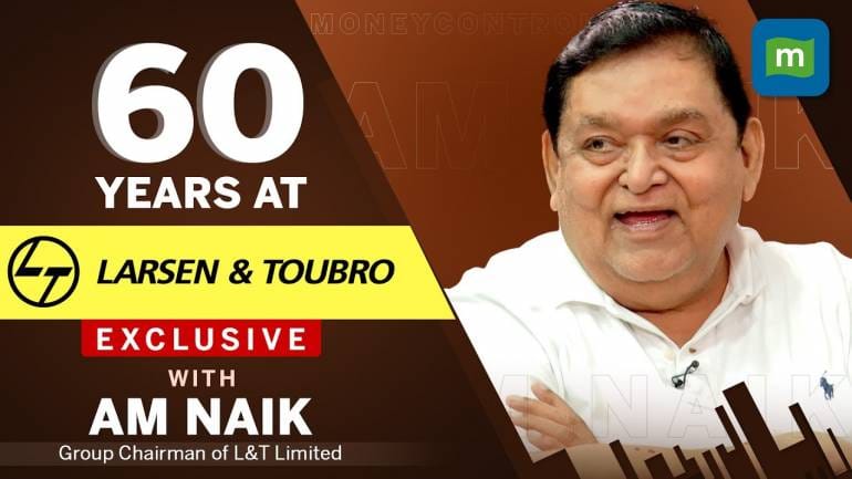 AM Naik exclusive on his 60-year-journey at Larsen & Toubro and what ...