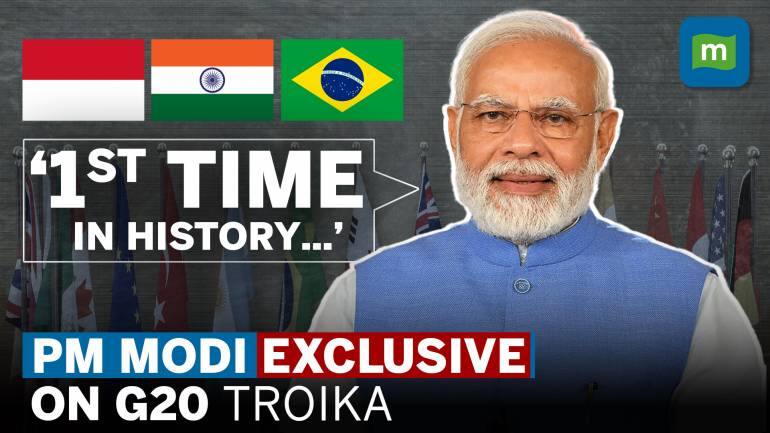 ‘G20 Troika With Developing World, It’s Unprecedented’: PM Modi ...