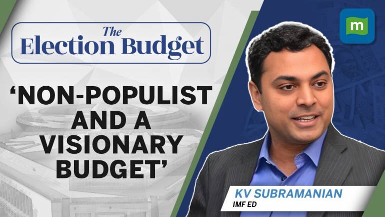 Judicious, visionary budget: IMF ED KV Subramaniam on Interim budget ...