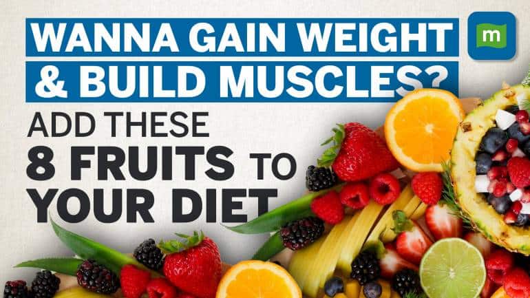 Top Nutrient-dense fruits for weight gain & muscle building | Healthy ...