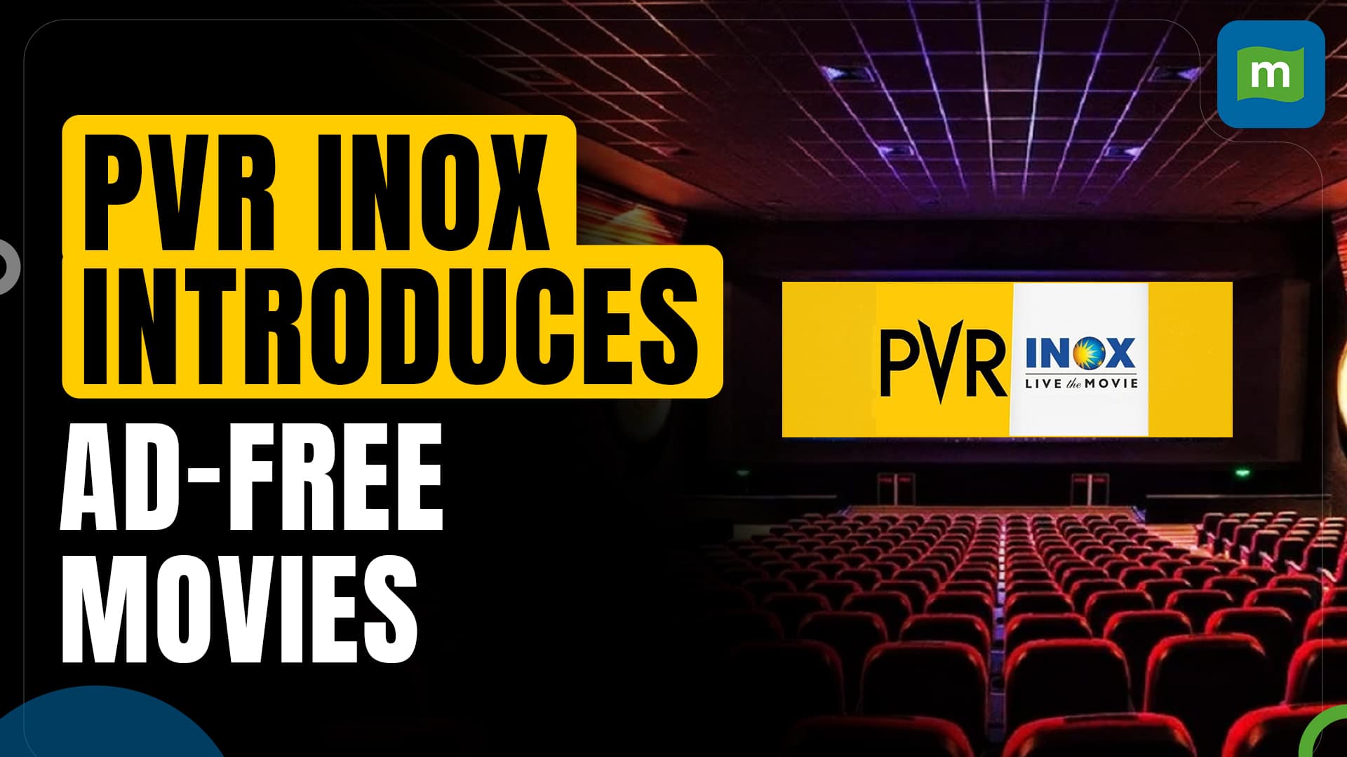 Experience cinema without interruptions: PVR Inox introduces ad-free ...