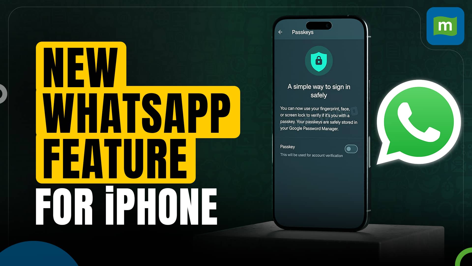 WhatsApp rolls out new passkeys feature for iPhone | What is it, how it ...