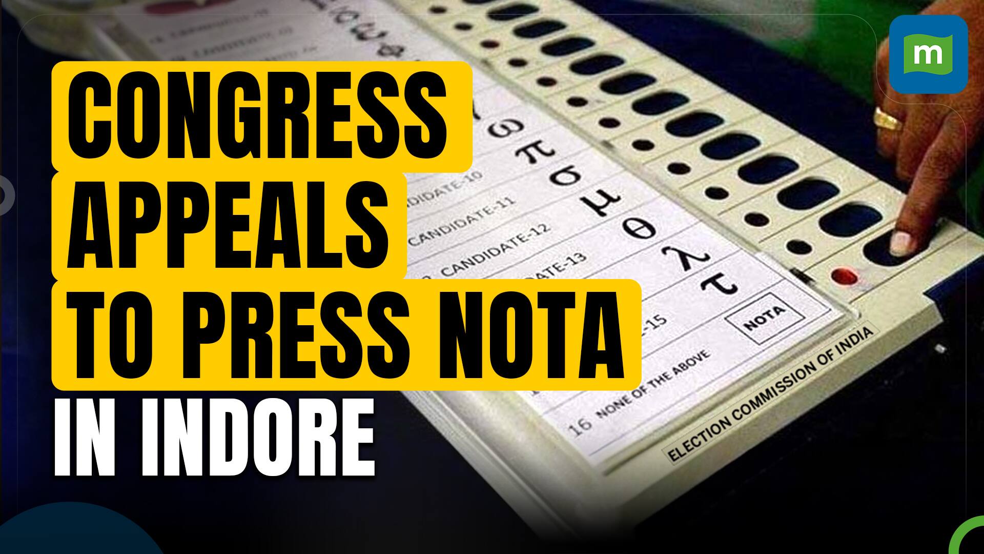 Congress appeals in Indore to press NOTA, BJP slams party for employing ...