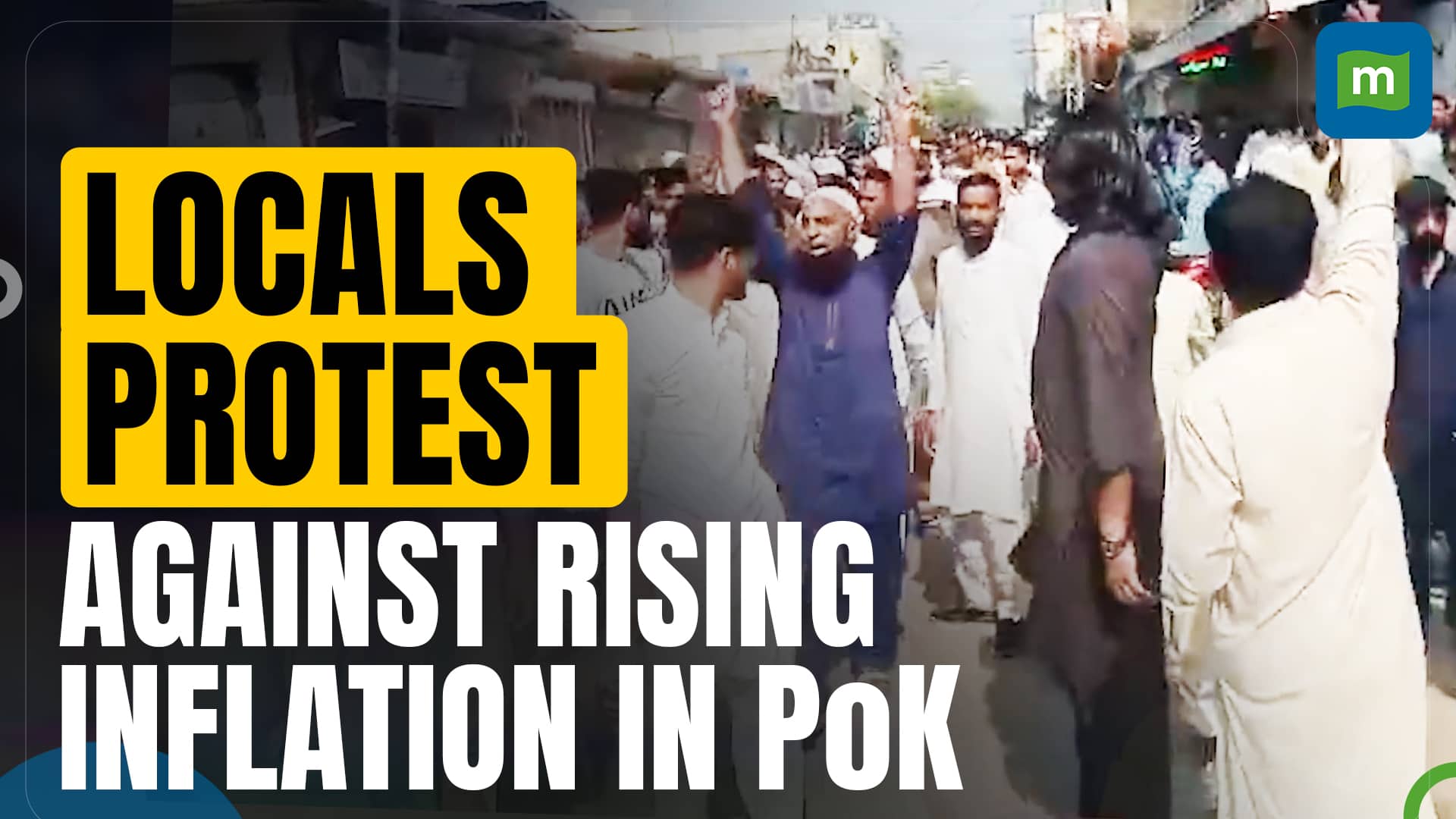 Violent Protest Breaks in PoK over Rising Inflation and Load Shedding ...