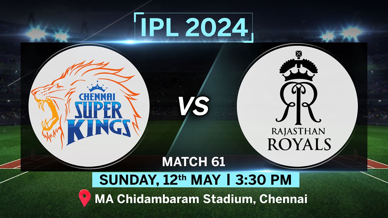 IPL 2024, CSK vs RR Match Highlights: CSK beat Rajasthan Royals by 5 ...