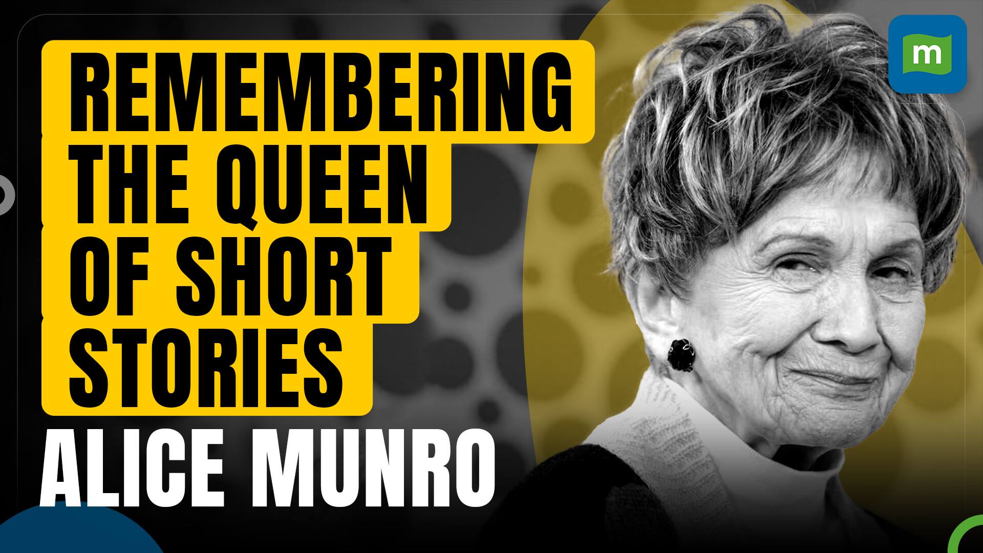 The Life and Works of Late Canadian Nobel Laurate Alice Munro