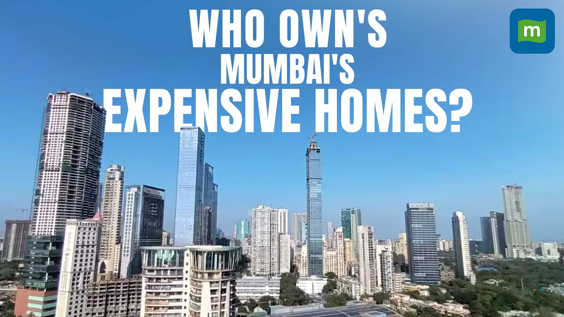 Mumbai's Expensive Homes: Who Owns Them and Their Jaw-Dropping Prices