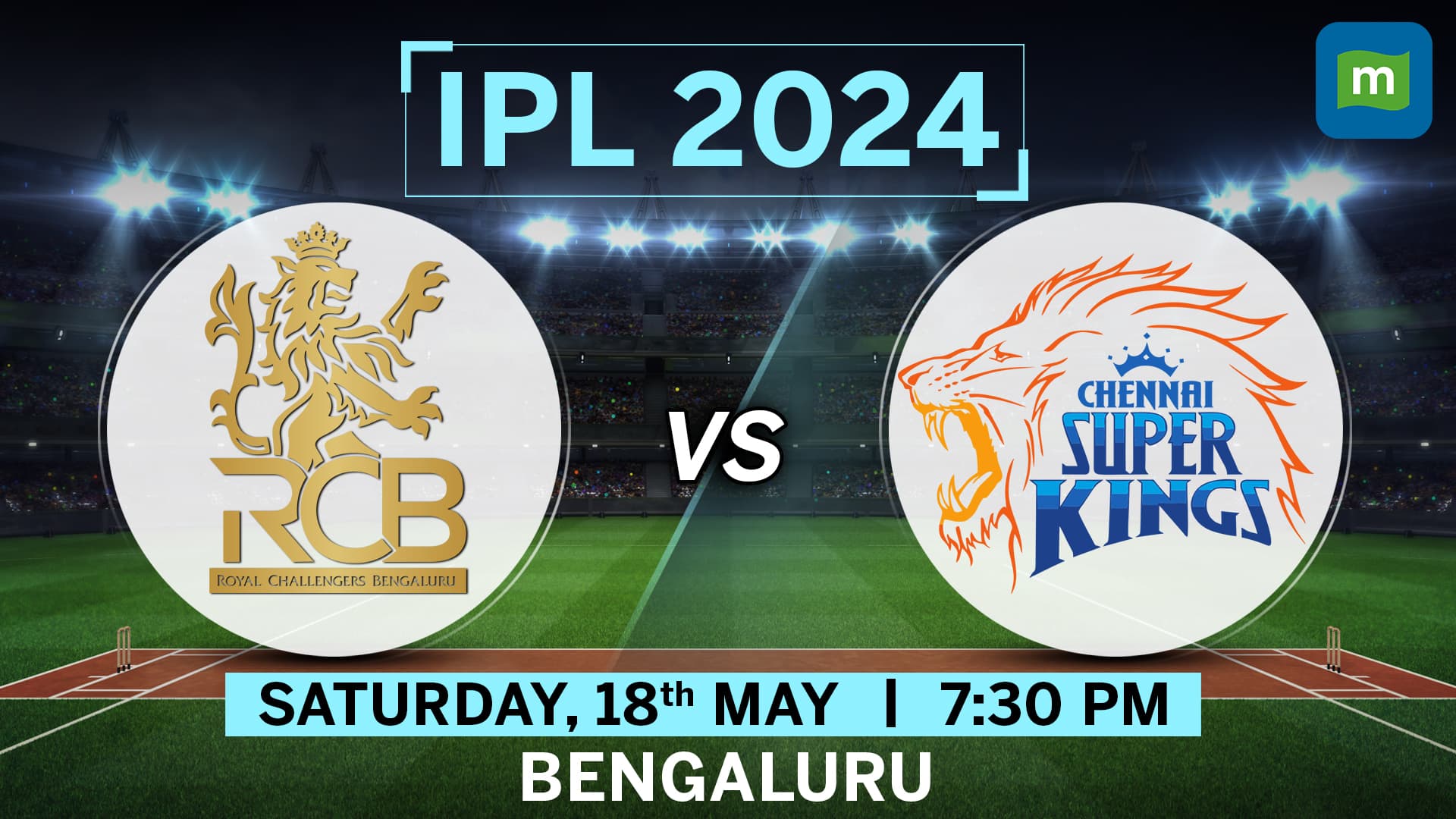 IPL 2024 MATCH 68 | Royal Challengers Bengaluru Vs Chennai Super Kings ...