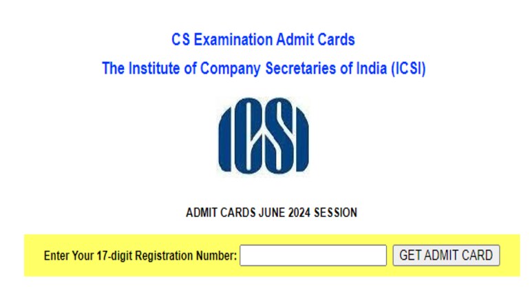 ICSI CS June Admit Card 2024 released at icsi.edu, download link here