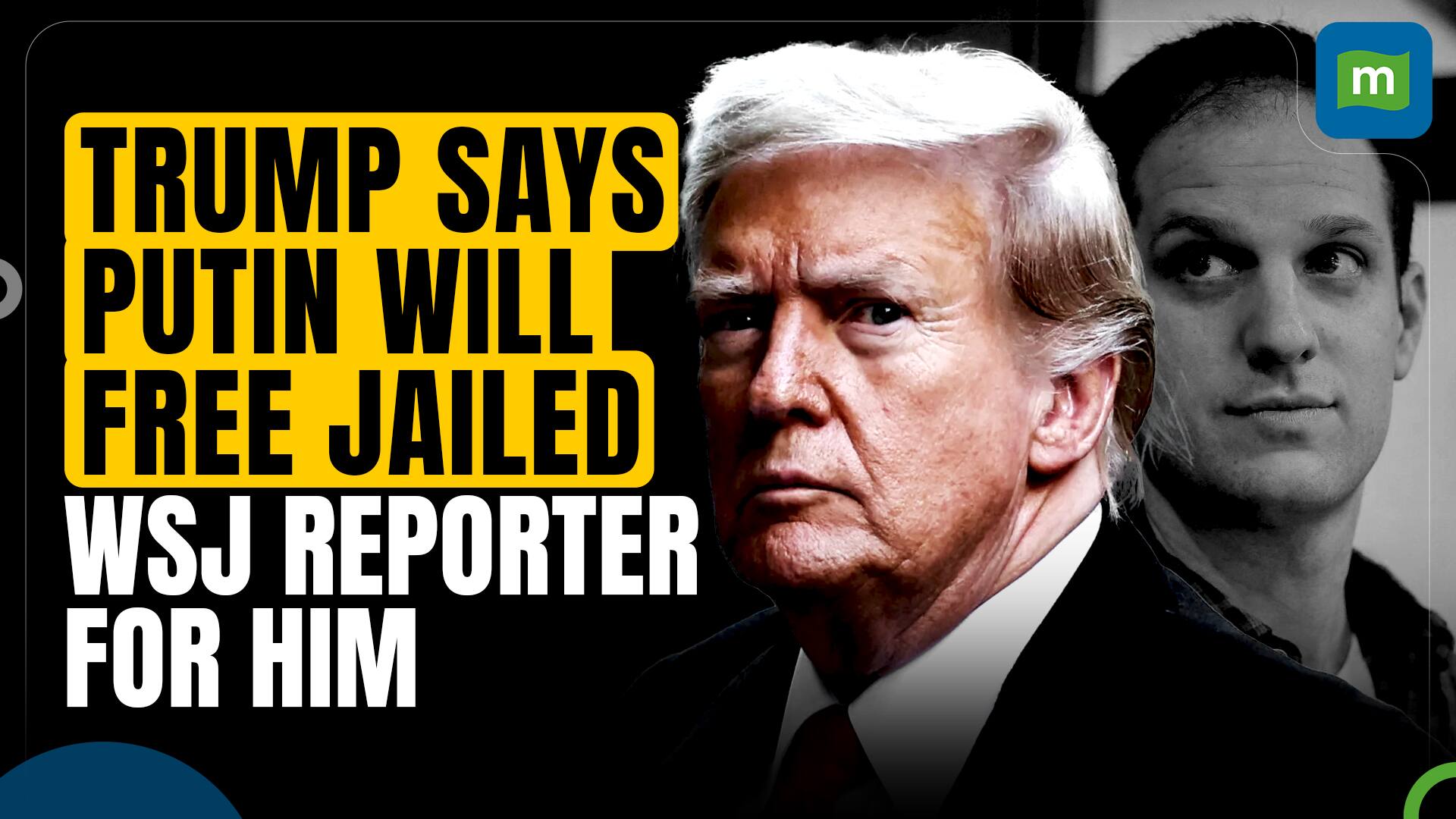 Trump Says His Relationship With Vladimir Putin Will Help Free Jailed ...
