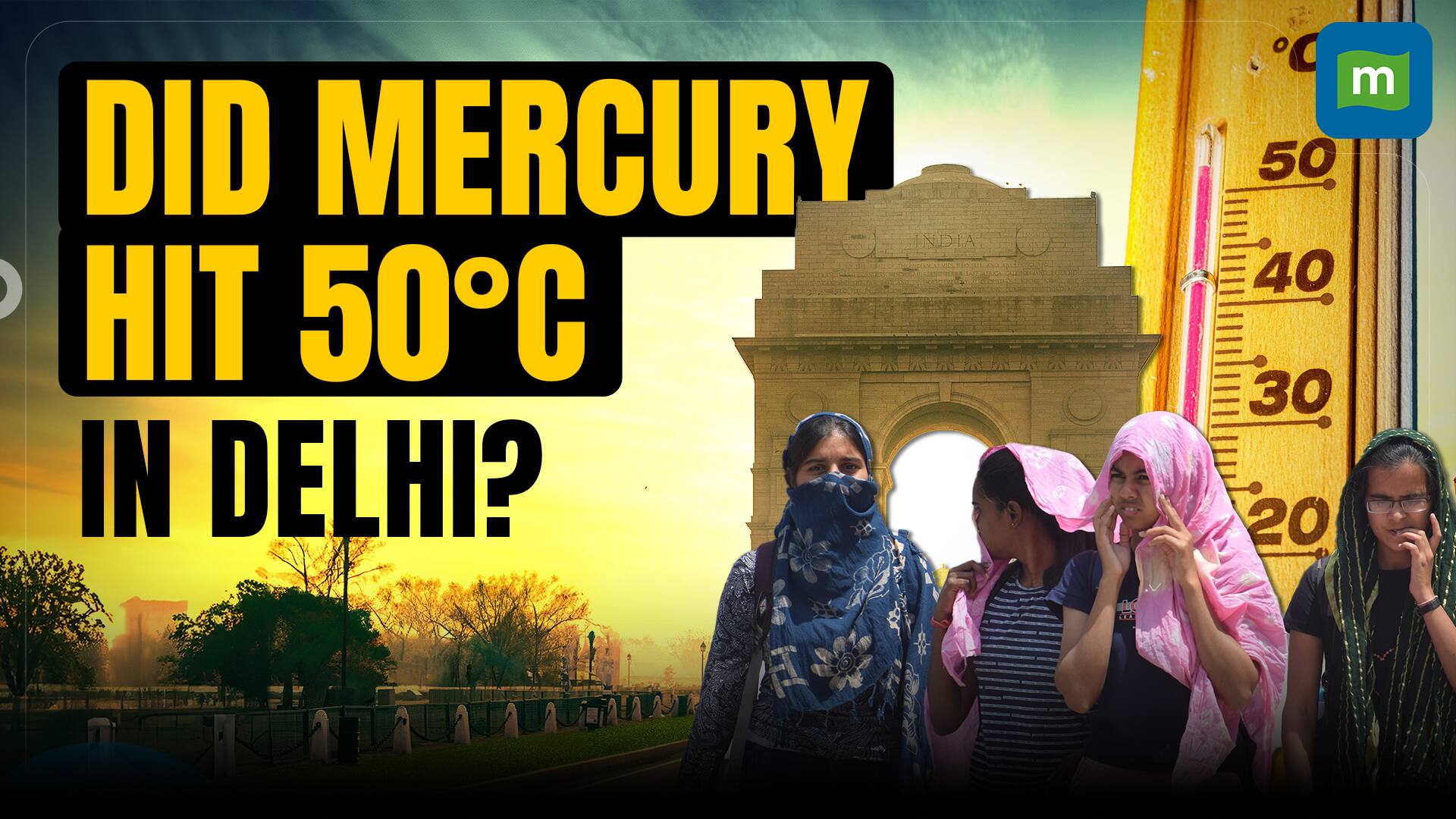 Delhi Heatwave: Mercury Hits 53 Degrees in Mungeshpur, Is This Accurate ...