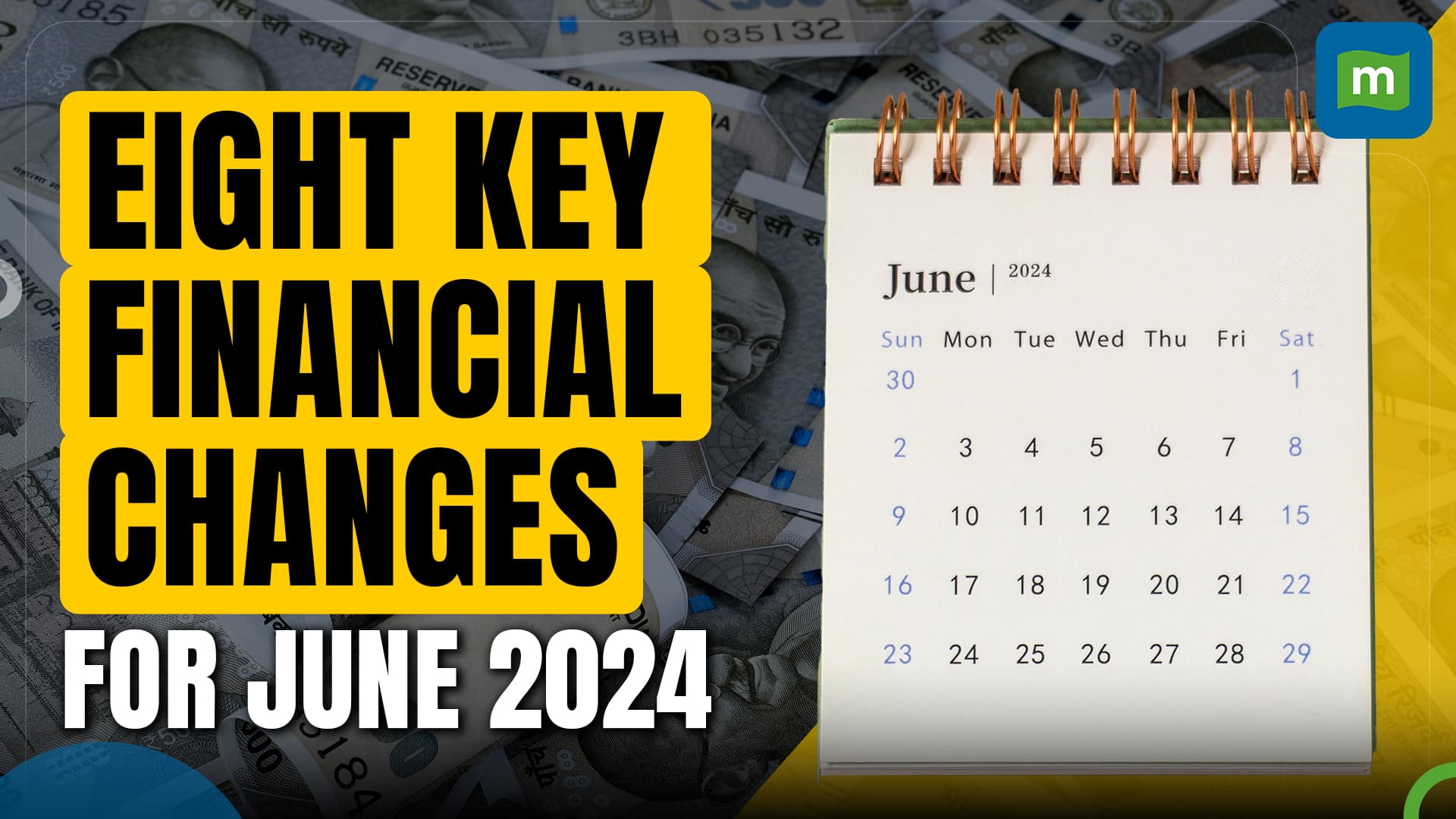 Eight Key Financial Changes This June You Need To Bear In Mind