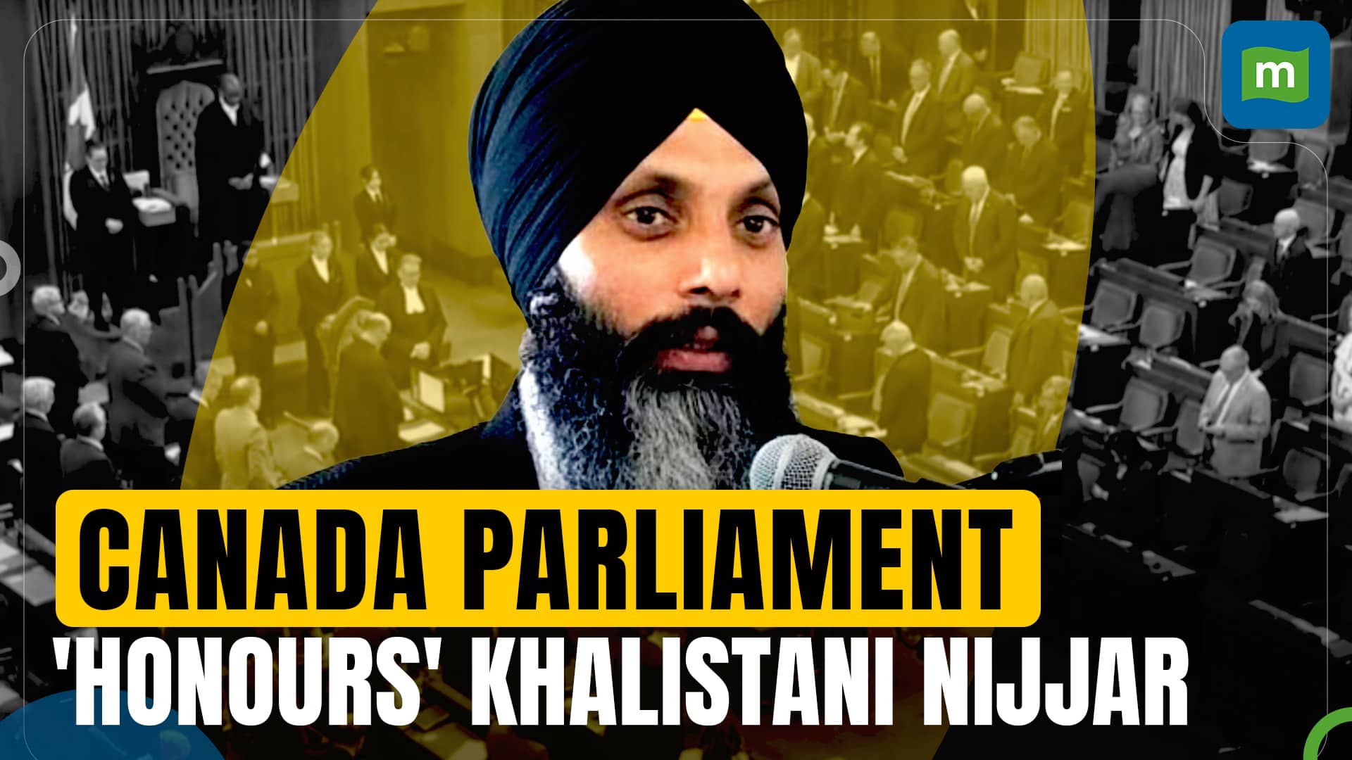 Canada Parliament honours Khalistani separatist Nijjar with 'moment of ...