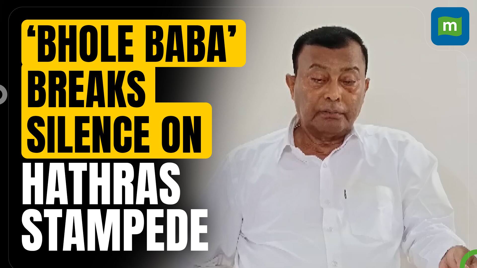 Hathras Stampede: Suraj Pal Singh aka Bhole Baba breaks silence on ...