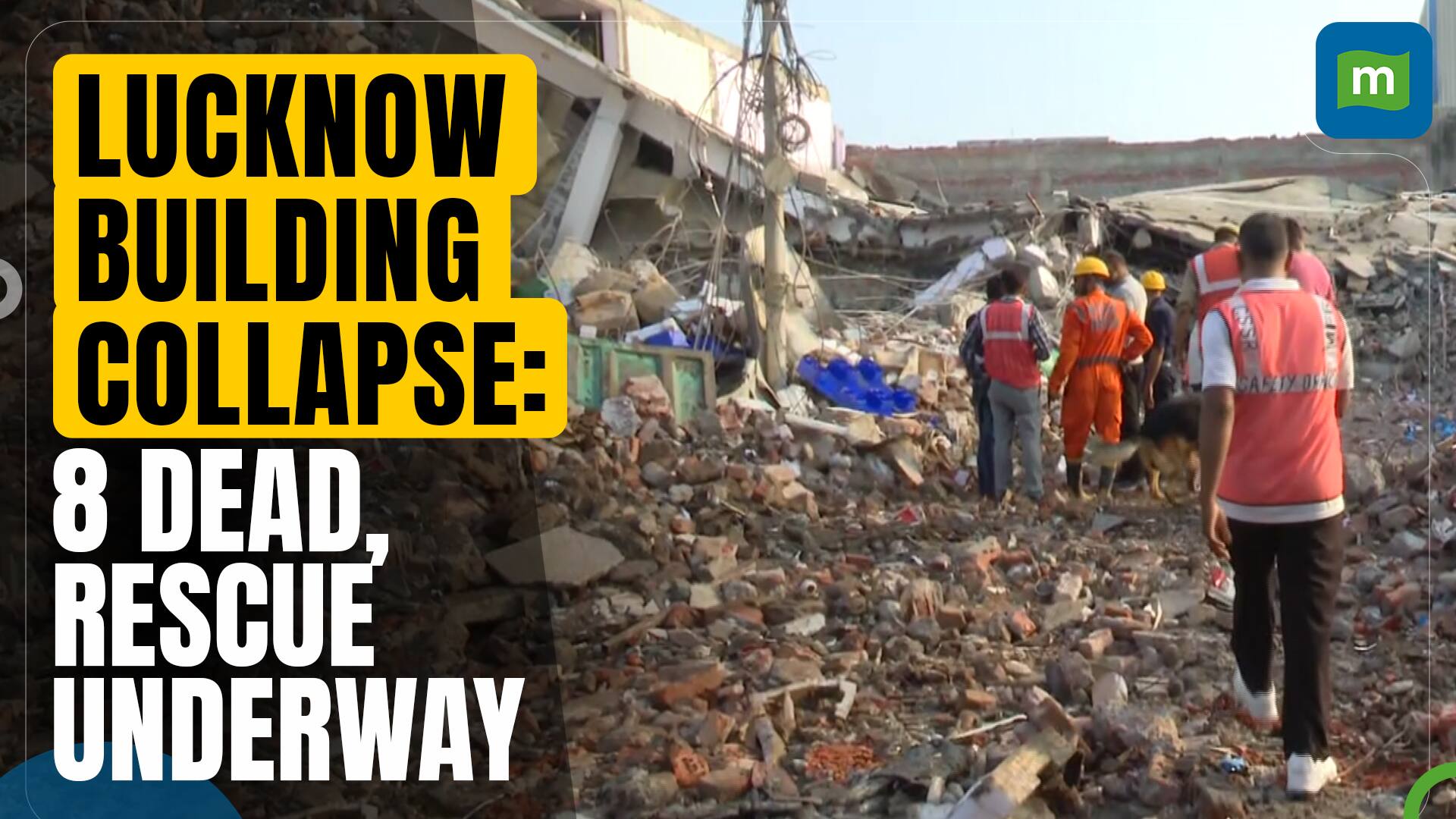 Lucknow building collapse: 8 dead, 22 injured in tragic incident ...