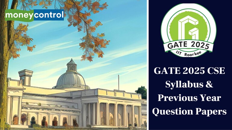 GATE 2025 CSE Syllabus & Previous Year Question Papers: Here's ...