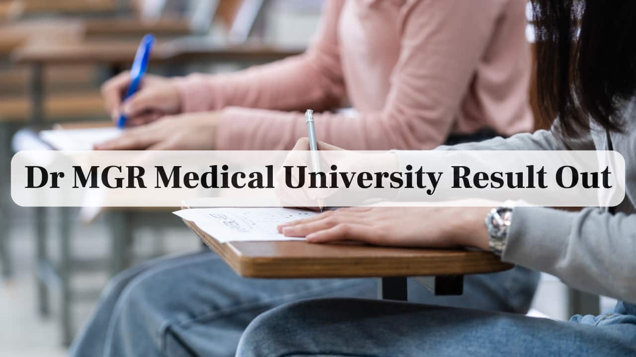 Dr MGR Medical University Result 2024 Released at tnmgrmu.ac.in; Get ...