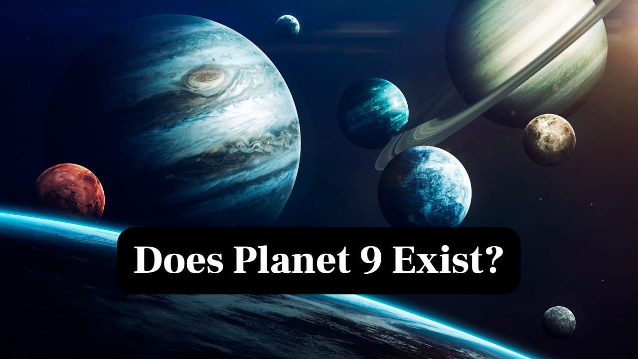 Info On The 9 Planets Is A Massive New Planet Hidden From Us? Does