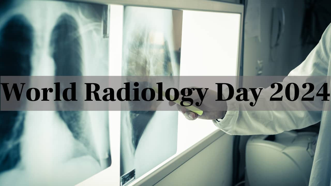 World Radiology Day 2024: Date, History, Significance, Theme and ...
