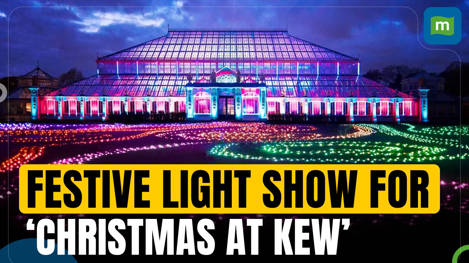 Kew Gardens' Iconic Light Show Opens 12th Edition Of "Christmas At Kew ...