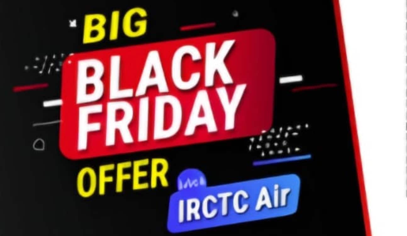 IRCTC Black Friday offer: 100% off on convenience fee, free travel ...