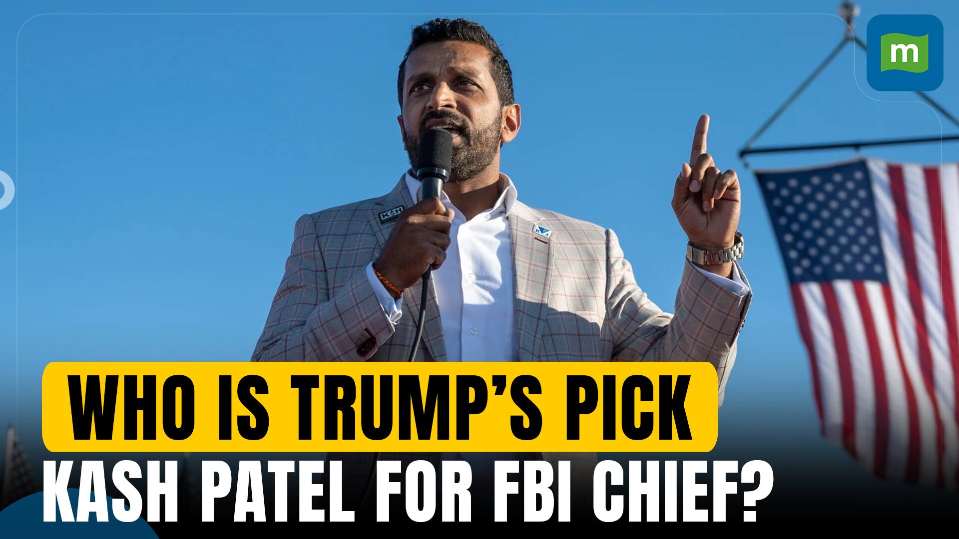 Who is Kash Patel? Things To Know About Trump’s Indian-origin pick for ...