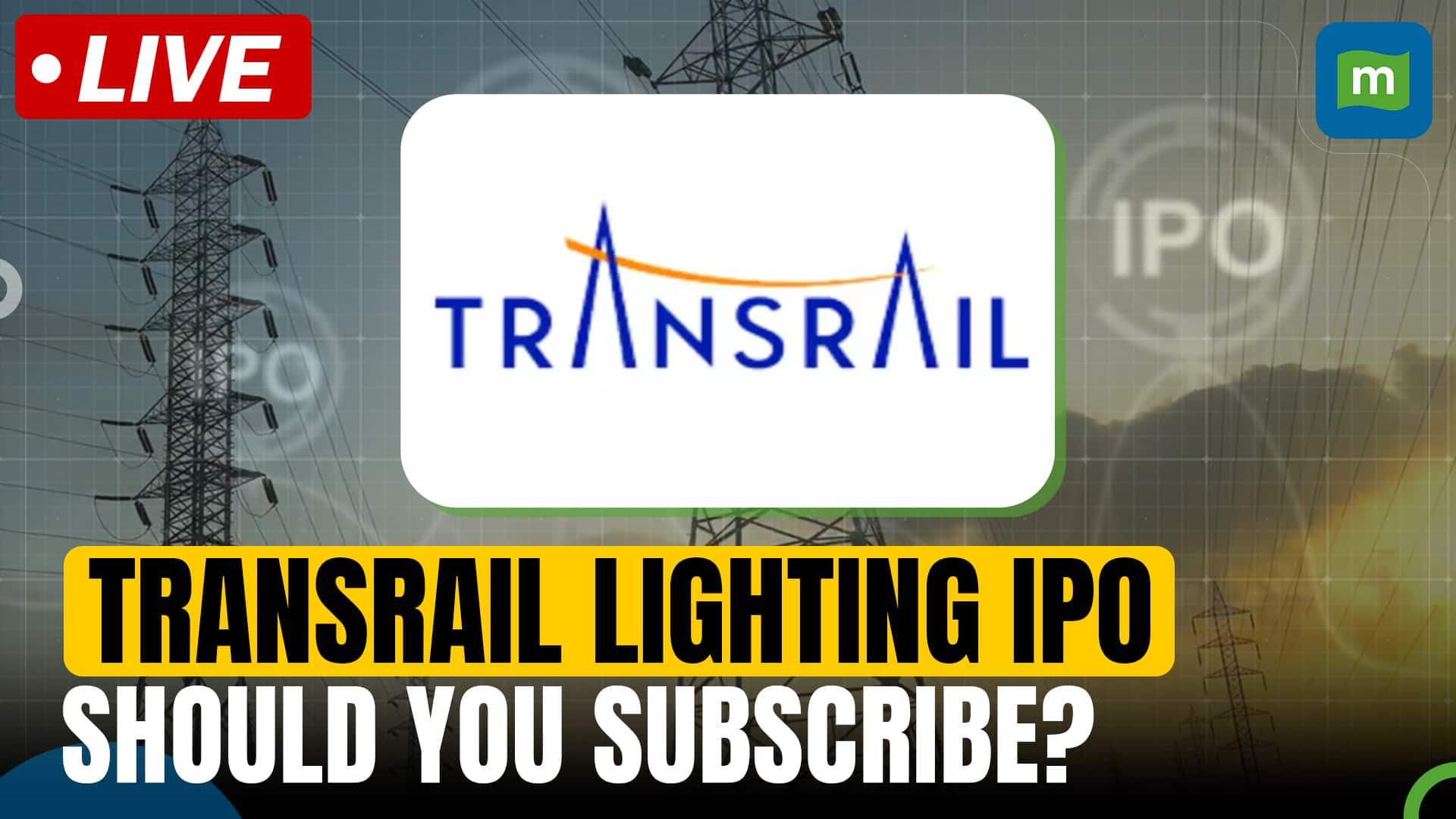 Live: Transrail Lighting’s Rs 839 Cr IPO Opens | Management On Future ...
