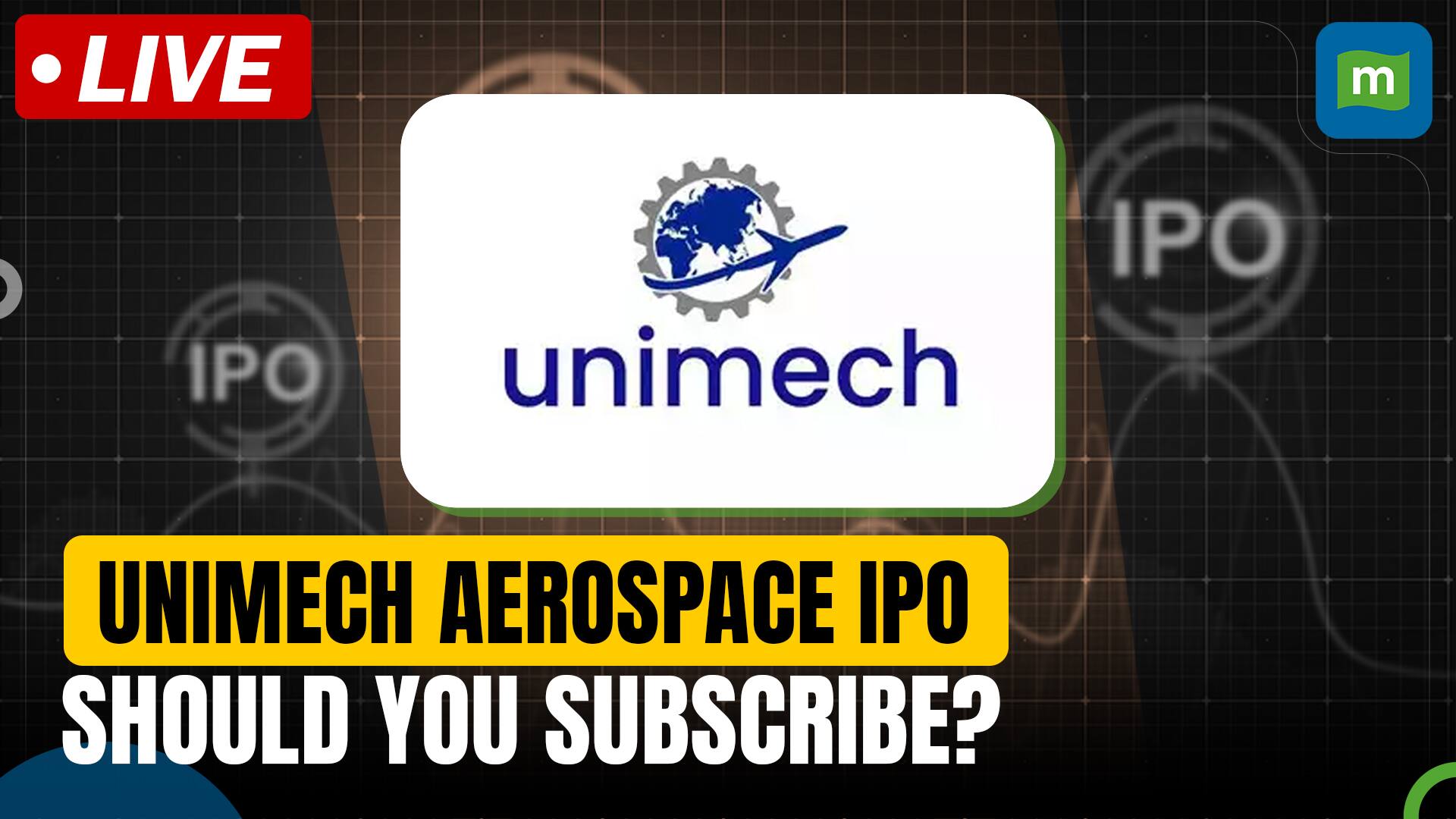Live: Unimech Aerospace’s Rs 500 Cr IPO Opens| Management On Growth ...
