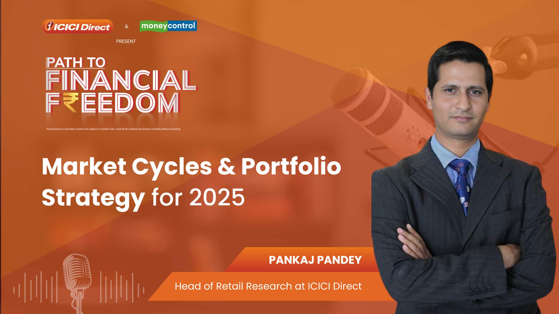 Path to Financial Freedom: Market Cycles & Portfolio Strategy for 2025 with Pankaj Pandey