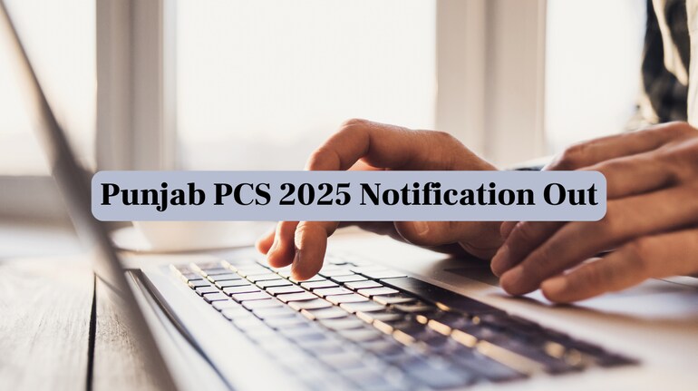 Punjab PCS 2025 Notification Out: 322 Vacancies Announced, Check Notice ...