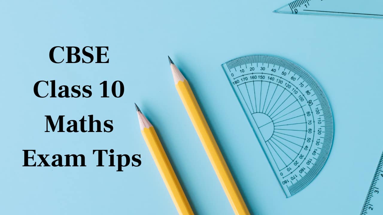 CBSE Class 10 Maths Board Exam 2025: Important Chapters and Tips by Expert