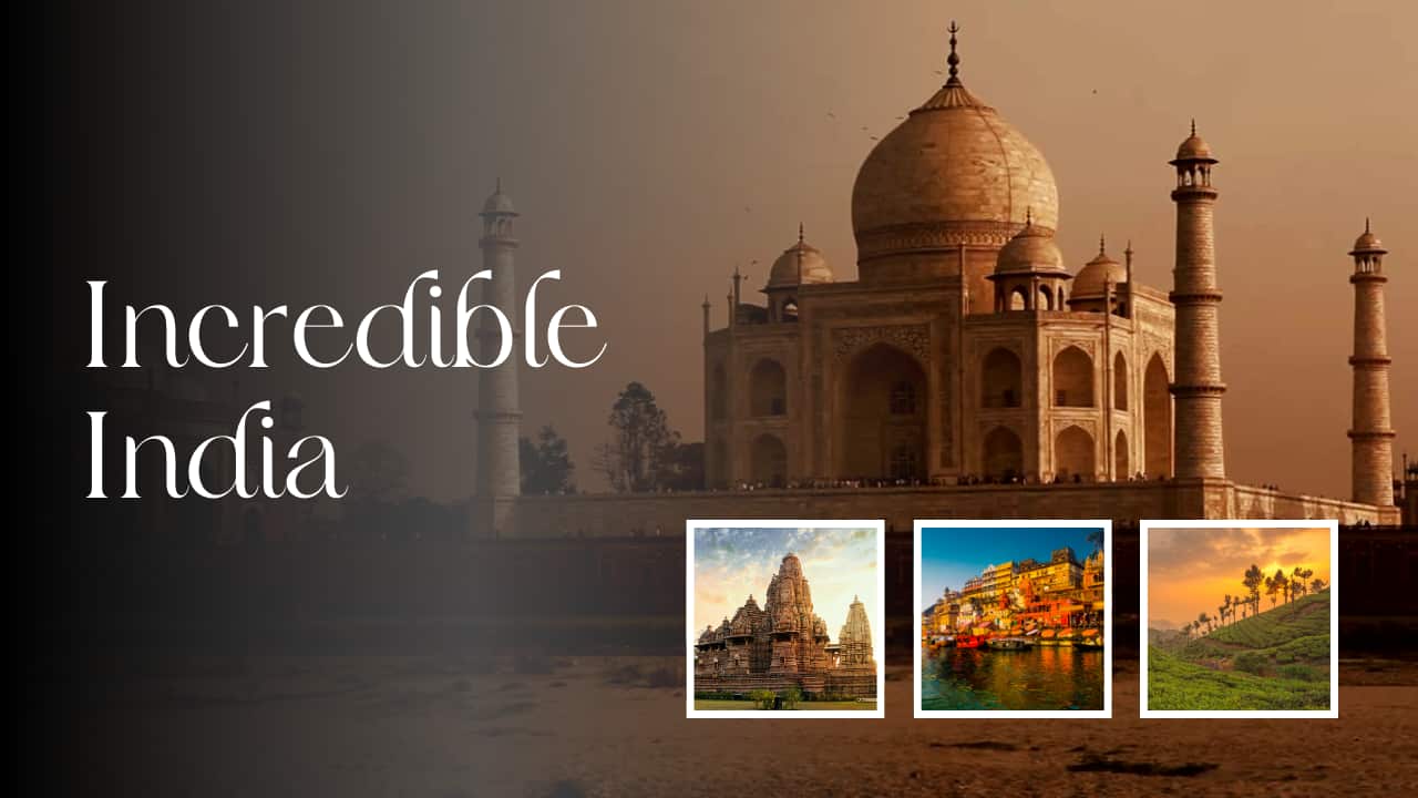 Incredible India: 50+ Bucket List Places You Must Visit Before You Die