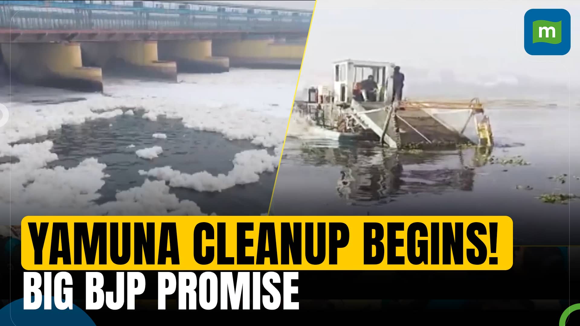 Yamuna Clean-Up Begins in Delhi | BJP’s Big Poll Promise in Action