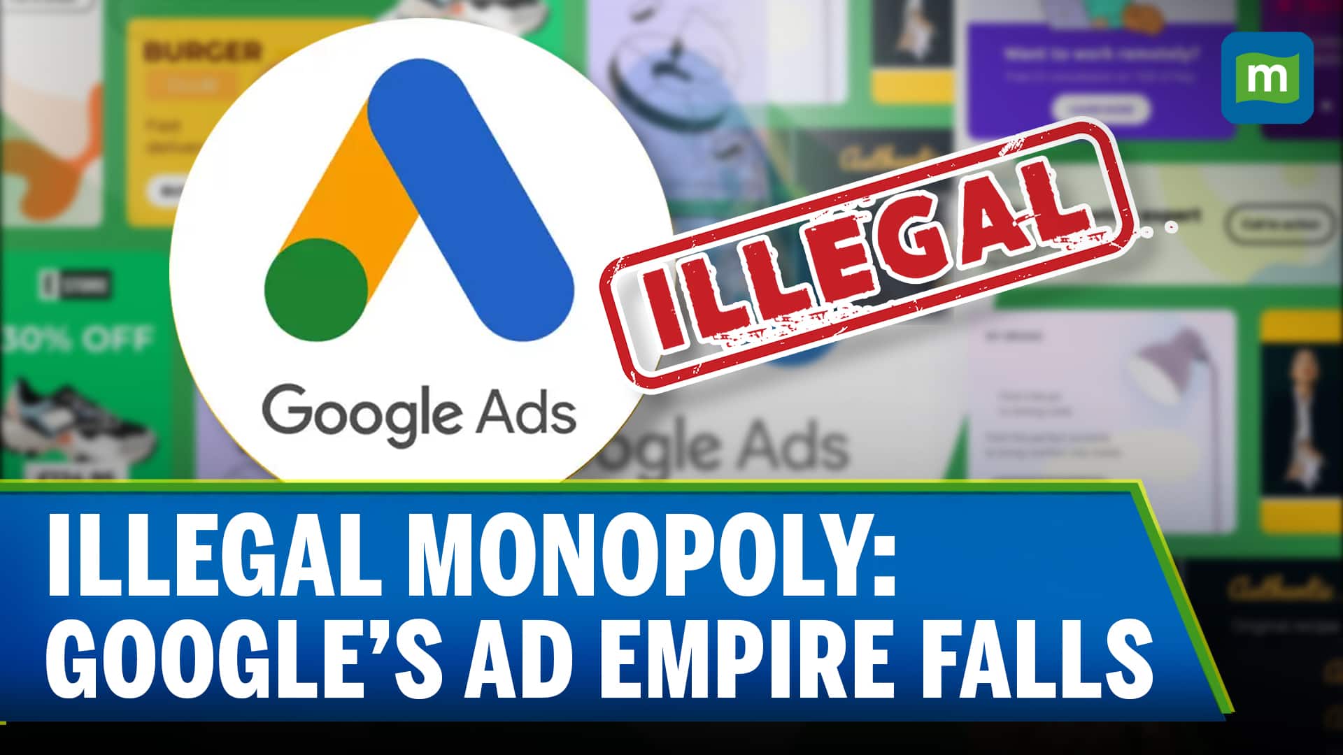 Google Under Fire: Judge Rules Google’s Ad Tech Empire is Illegal ...