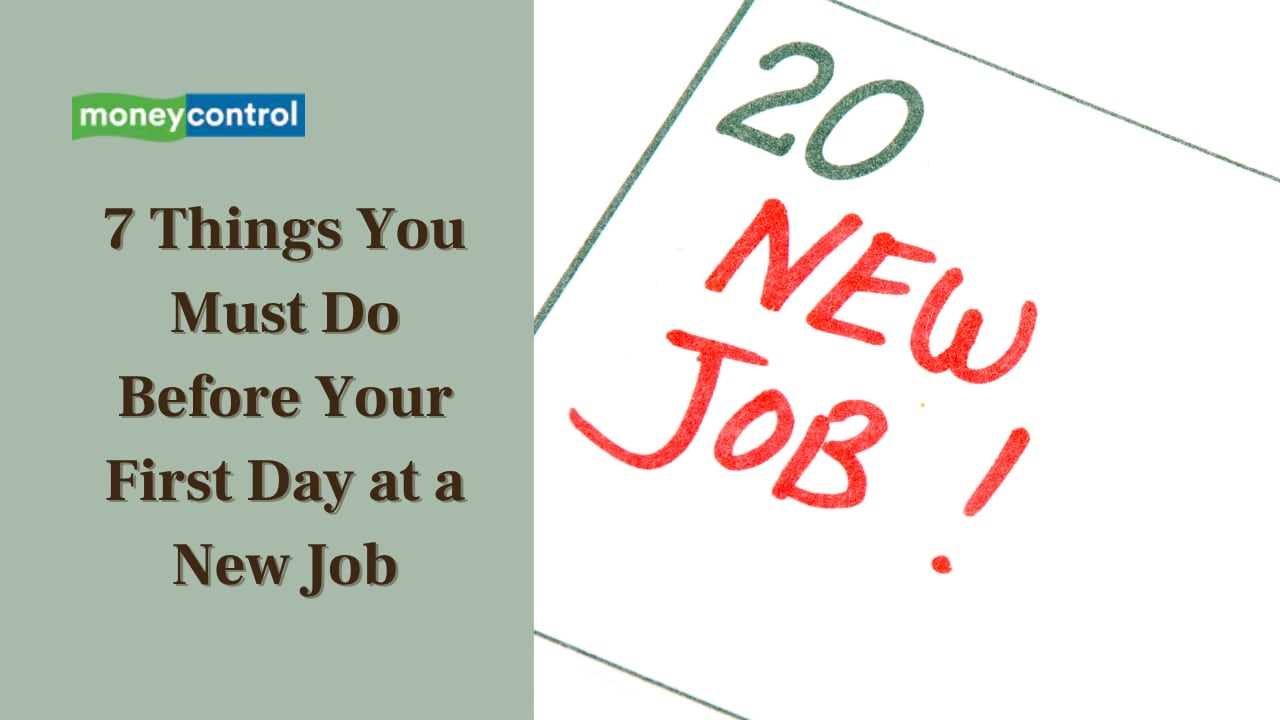 7 Things You Must Do Before Your First Day at a New Job | Moneycontrol News