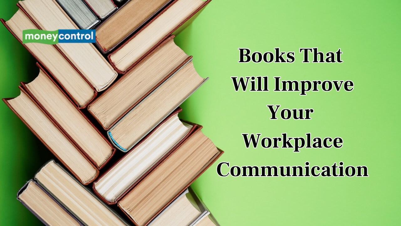 10 Books That Will Improve Your Workplace Communication | Moneycontrol News