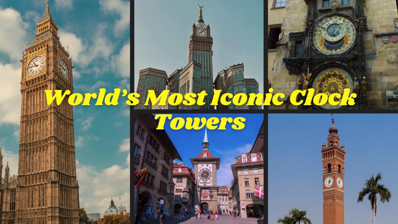 From Big Ben To Makkah: 10 Iconic Clock Towers You Must See Around the ...