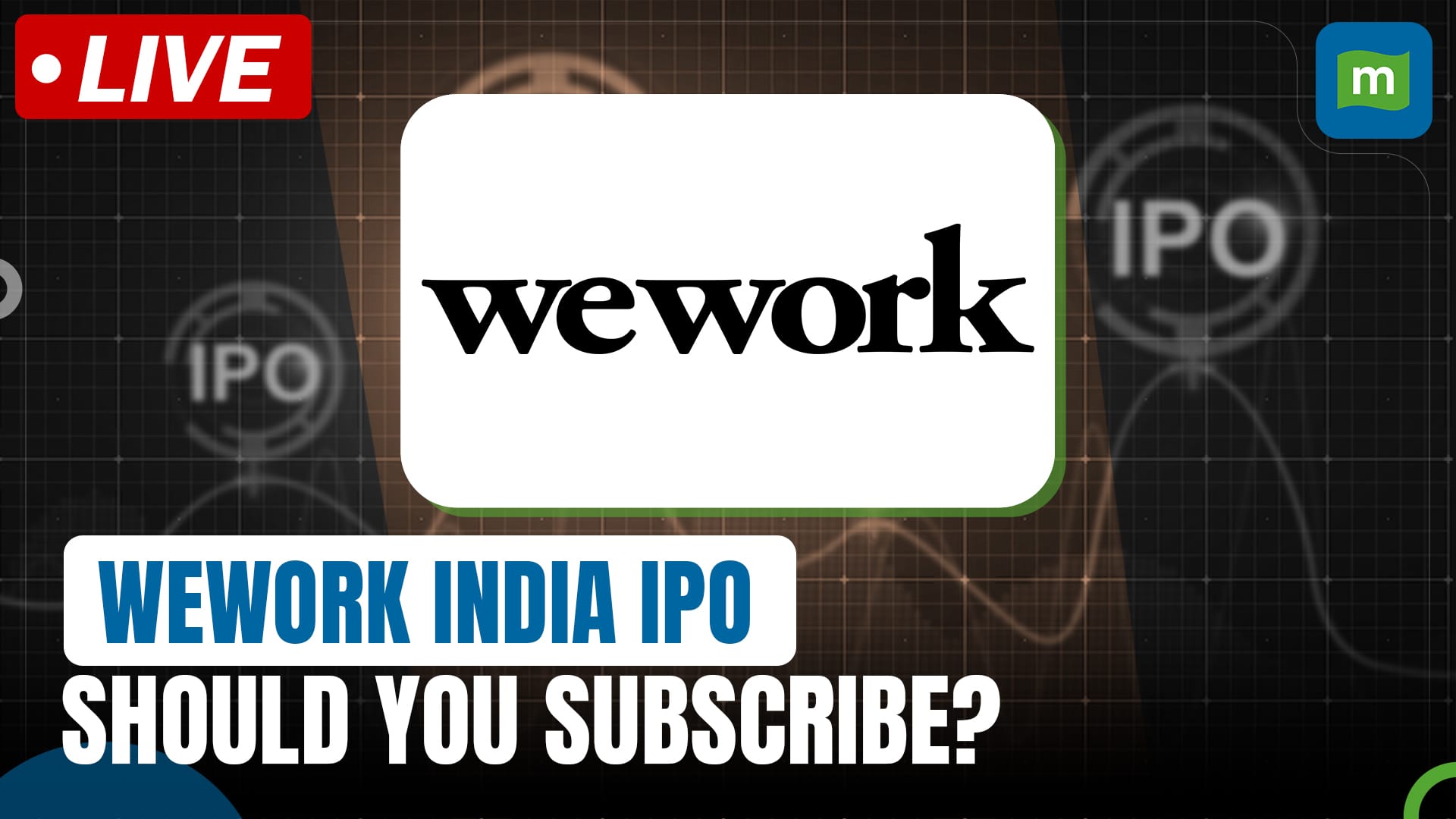 WeWork India’s Rs 3,000 Cr IPO Kicks Off| MD & CEO Karan Virwani On Future Roadmap| IPO Watch Live