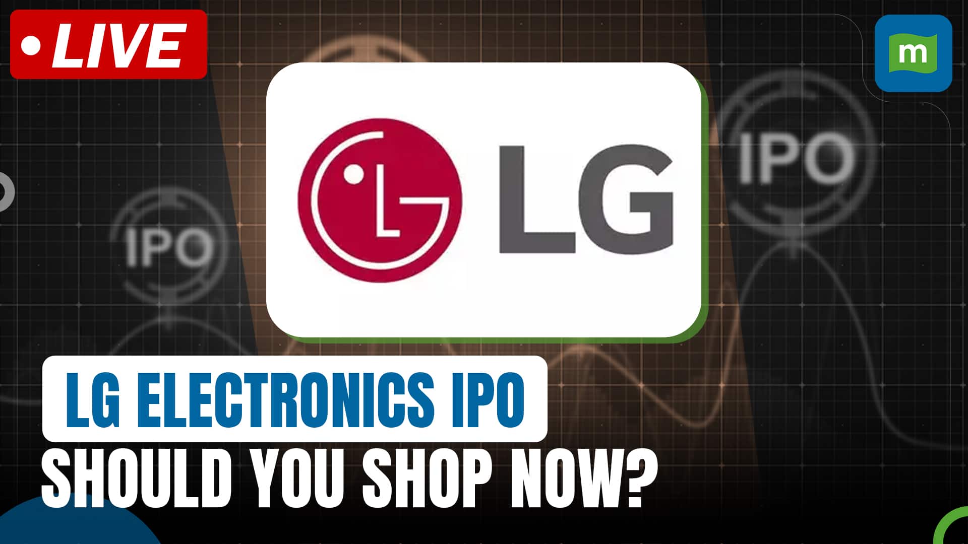 LG Electronics’ Rs 11,607 Cr IPO Opens; Management Charts Out the Road ...