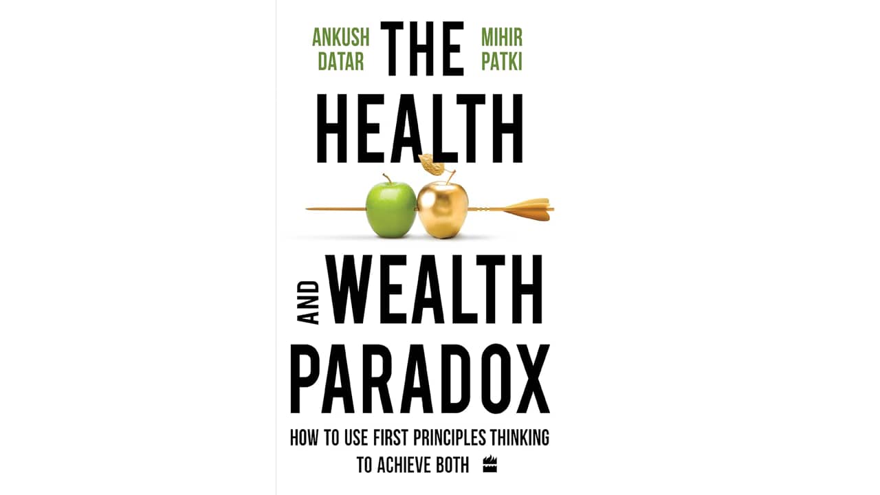 Book Extract | The Health and Wealth Paradox: How to Use First ...