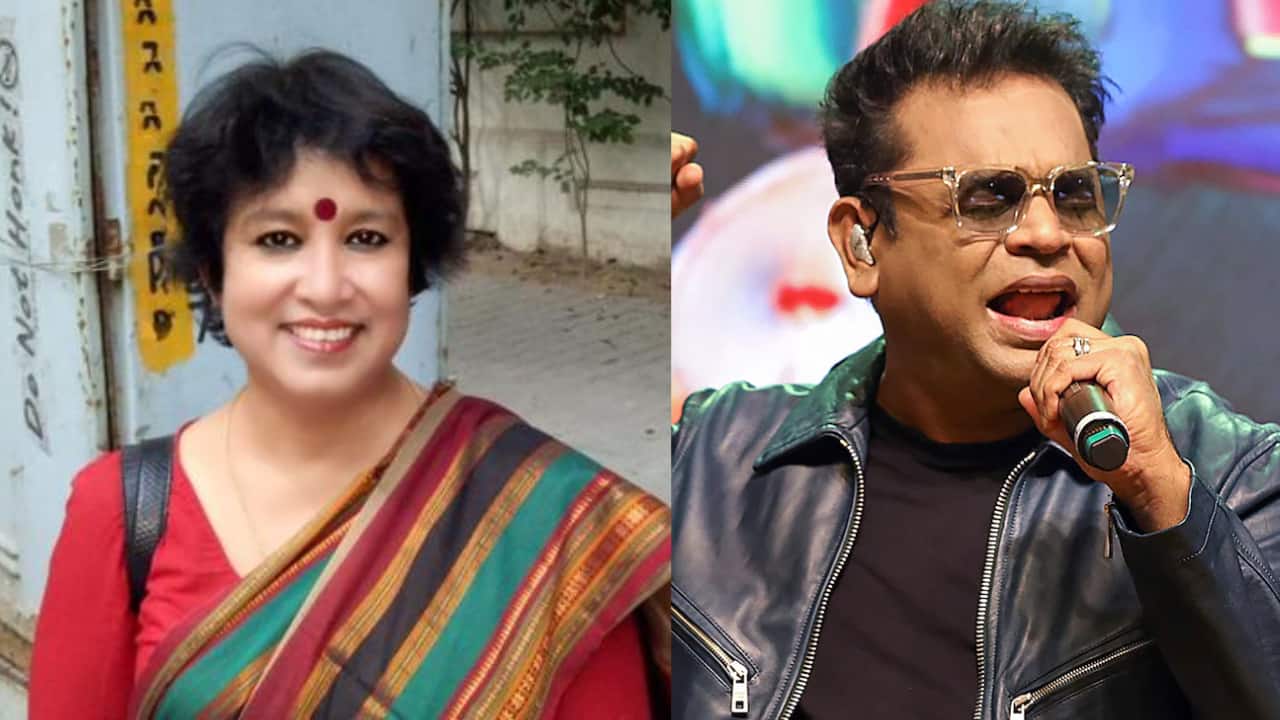 Author Taslima Nasreen says AR Rahman is ‘too rich and famous’ to face ...