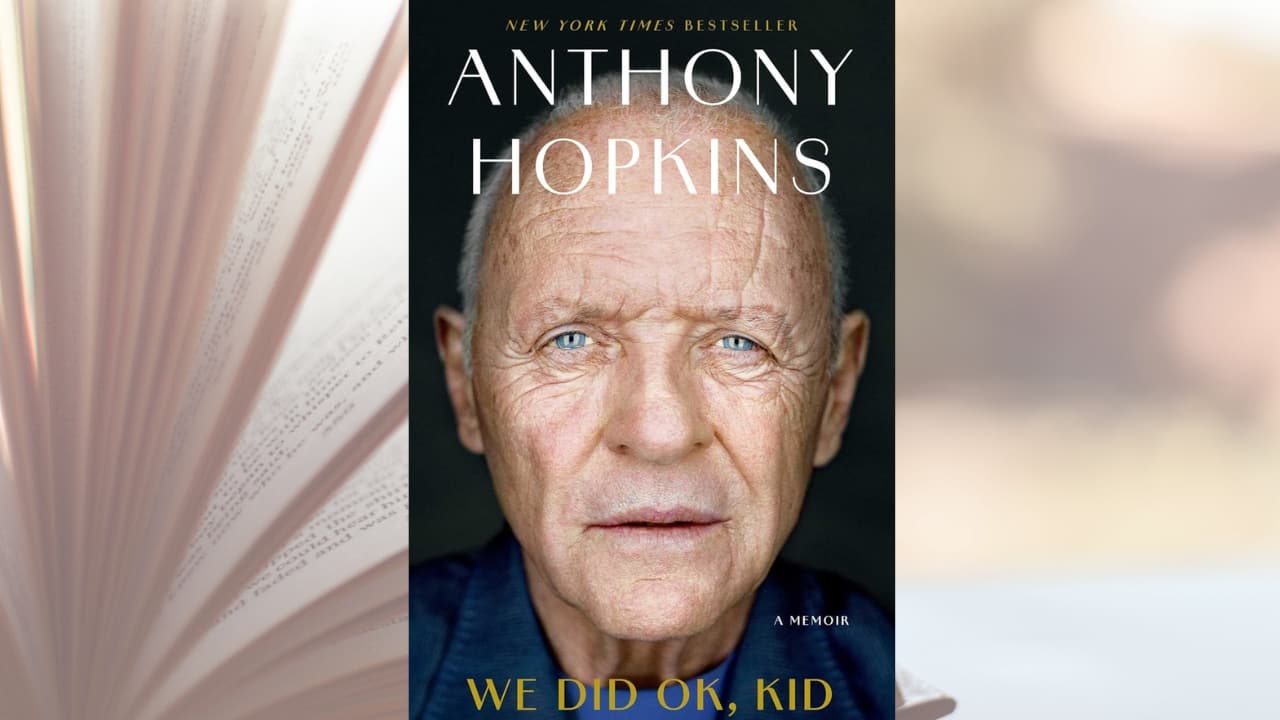 Book Extract | We Did Ok, Kid: A Memoir by Anthony Hopkins