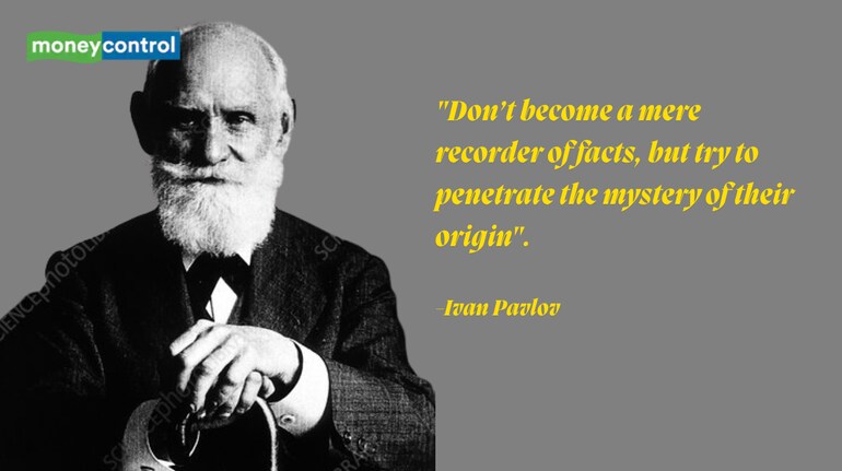 Quote of the day by Ivan Pavlov, "Don’t become a mere recorder of facts ...